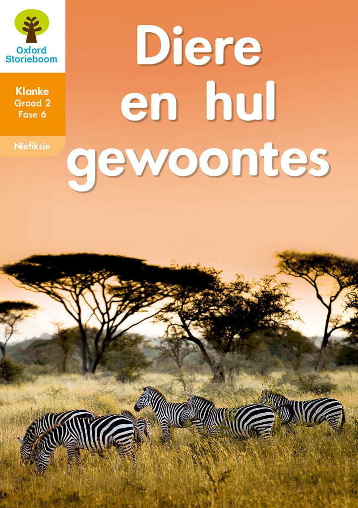 Oxford Storieboom Klanke Niefiksie Boek 14 Graad 2 Fase 6: Diere en hu ...