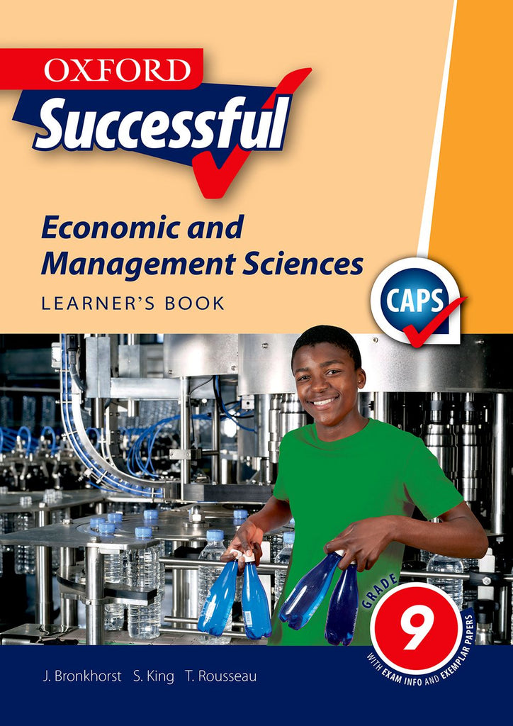 Oxford Successful Economic & Management Sciences Grade 9 Learner’s Boo – Elex Academic Bookstore