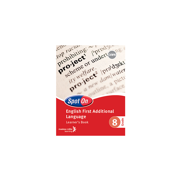 Spot On English First Additional Language Grade 8 Learner's Book ePDF – Elex Academic Bookstore