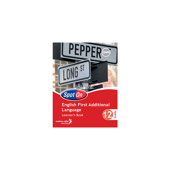 Spot On English First Additional Language Grade 12 Learner's Book ePDF – Elex Academic Bookstore