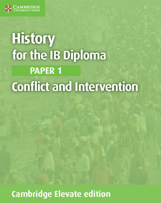 History for the IB Diploma Paper 1 Conflict and Intervention Digital C ...