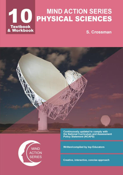 MIND ACTION SERIES Physical Sciences Gr 10 Textbook & Workbook NCAPS - – Elex Academic Bookstore