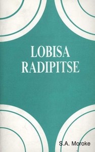 Lobisa Radipitse - Tswana Drama – Elex Academic Bookstore