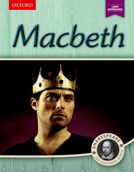 Macbeth: Shakespeare for Southern Africa (CAPS Approved) – Elex Academic Bookstore