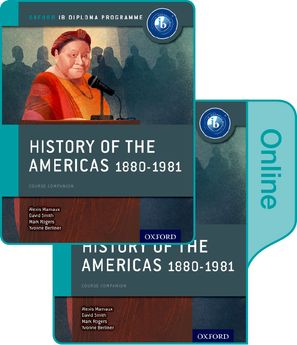 History of the Americas 1880#1981: IB History Print and Online Pack ...