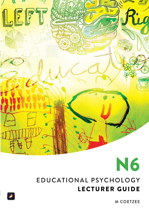 Educational Psychology N6: Lecturer Guide – Elex Academic Bookstore