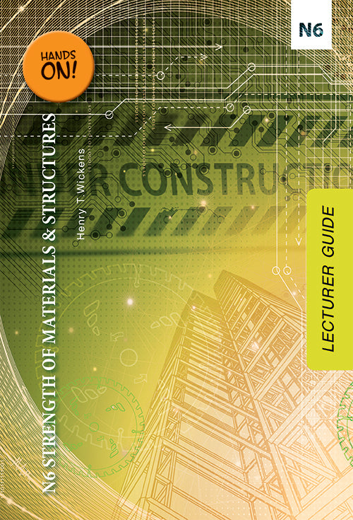 N6 Strength of Materials and Structures Lecturer Guide – Elex Academic Bookstore