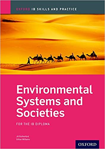 Environmental Systems and Societies Skills and Practice – Elex Academic ...