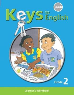 Keys to English Grade 2 Learner Workbook (CAPS)(Learner's Workbook) – Elex Academic Bookstore