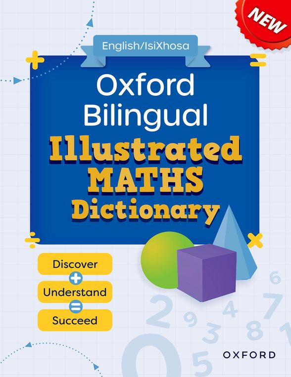 Oxford Bilingual Illustrated Maths Dictionary: IsiXhosa and English ...