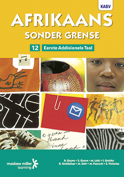 Afrikaans sonder grense Eerste Addisionele Taal Graad 12 Leerderboek e – Elex Academic Bookstore