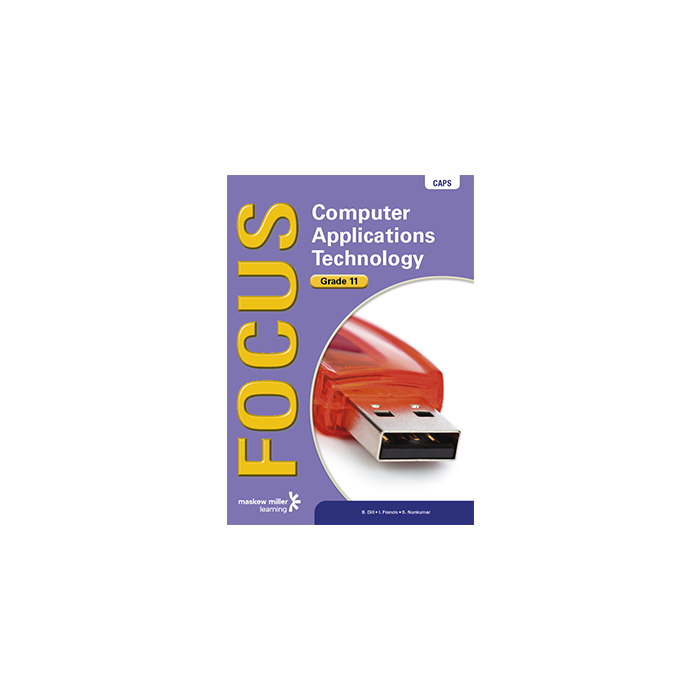 Focus Computer Applications Technology Grade 11 Learner's Book ePDF (1 ...