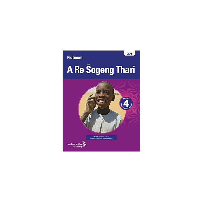 Platinum A Re Šogeng Thari (Sepedi HL) Grade 4 Learner's Book ePDF (1 ...