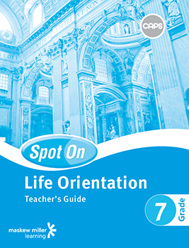 Spot On Life Orientation Grade 7 Teacher's Guide ePDF (1-year licence ...