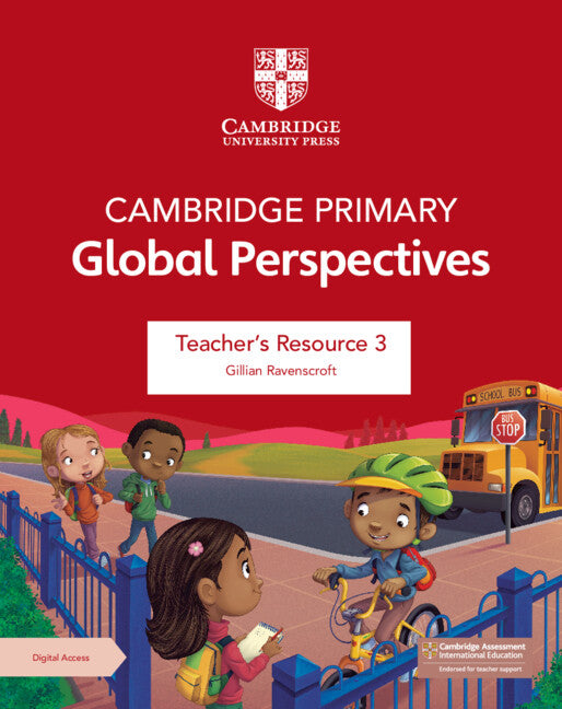 Cambridge Primary Global Perspectives Teacher's Resource 3 with Digita ...