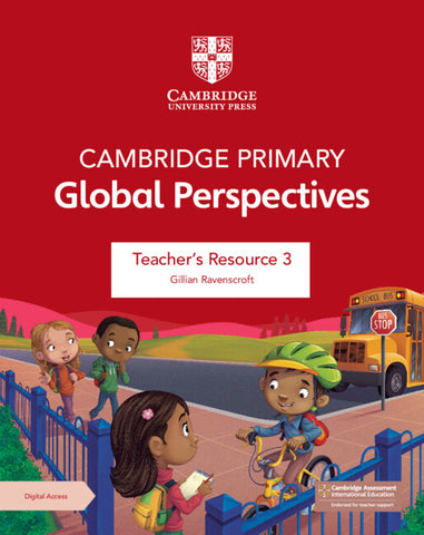 Cambridge Primary Global Perspectives Teacher's Resource 3 with Digita ...