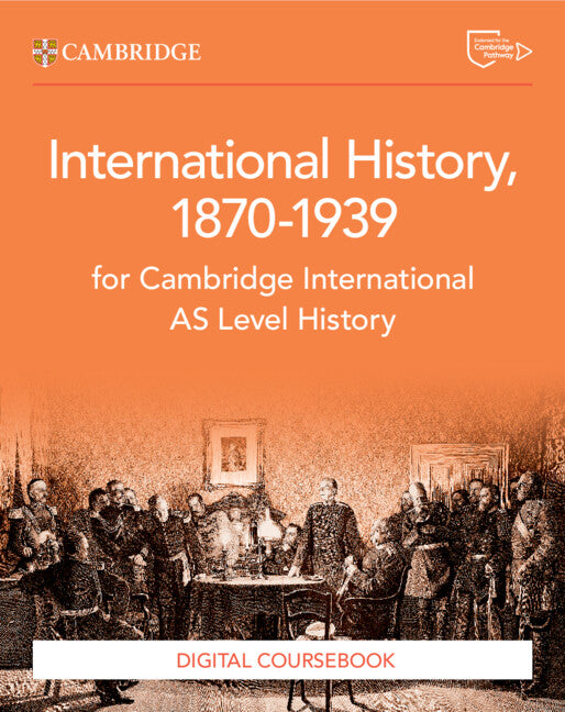 Cambridge International AS Level History International History 1870–19 ...
