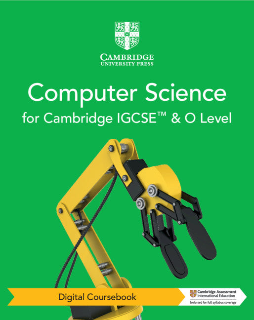 Cambridge IGCSE™ and O Level Computer Science Digital Coursebook (2 Ye ...