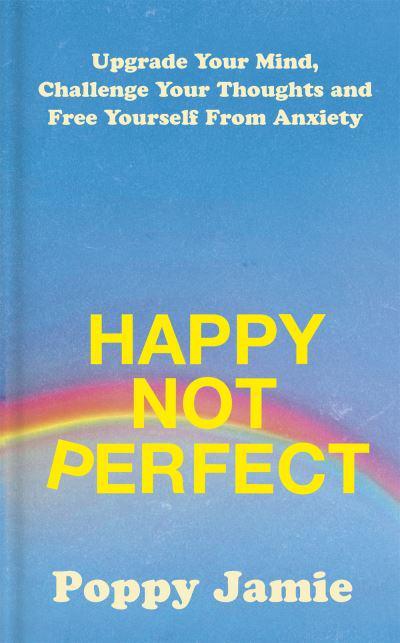 HAPPY NOT PERFECT – Elex Academic Bookstore