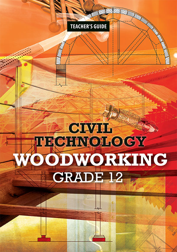 eBook: Civil Technology Grade 12 Woodworking Teacher’s Guide – Elex ...