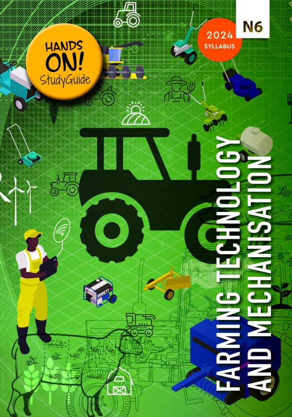 N6 Farming Technology and Mechanisation Study Guide – Elex Academic ...