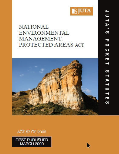 National Environmental Management: Protected Areas Act 57 of 20031st E ...