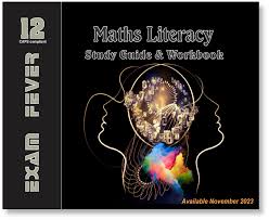 EXAM FEVER MATHS LITERACY GR 12 (STUDY GUIDE AND WORKBOOK – Elex ...