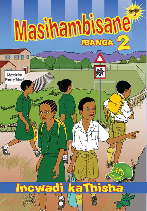 MASIHAMBISANE GRADE 2 TEACHERS RESOURCE – Elex Academic Bookstore
