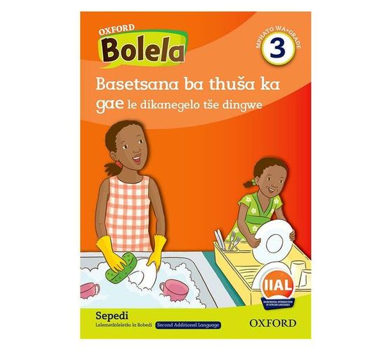 Oxford Bolela Sepedi Grade 3 Reader 1 – Elex Academic Bookstore