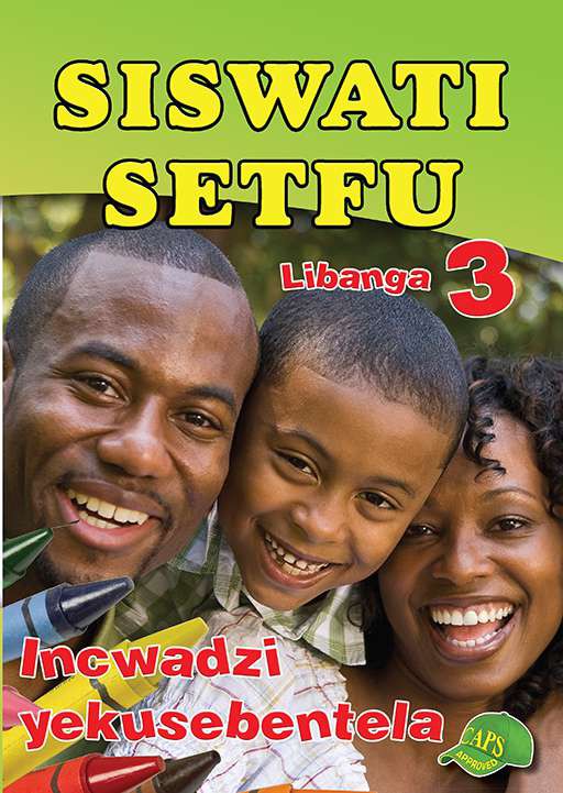 SISWATI SETFU GRADE 3 LEARNER – Elex Academic Bookstore