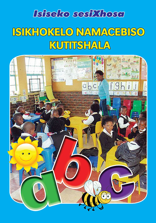 ISISEKO SESIXHOSA GRADE R ISIKHOKELO NAMACEBISO KATITSHALA – Elex ...