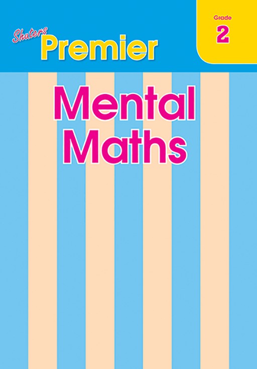 SHUTERS PREMIER MENTAL MATHS GRADE 2 – Elex Academic Bookstore