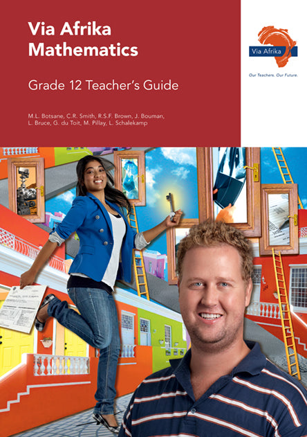 Via Afrika Mathematics Grade 12 Teacher's Guide (Printed book.) – Elex ...