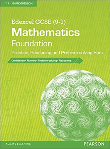Edexcel GCSE (9-1) Mathematics: Foundation Practice Reasoning and Prob ...