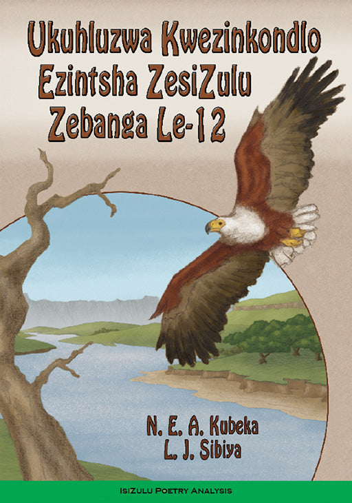 UKUHLUZWA KWEZINKONDLO EZINTSHA ZESIZULU GRADE 12 – Elex Academic Bookstore