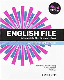 English File 3rd Edition Intermediate Plus : Student's Book with Oosp ...