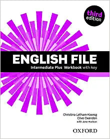 English File 3rd Edition Intermediate Plus. Workbook with Key 3rd UK e ...