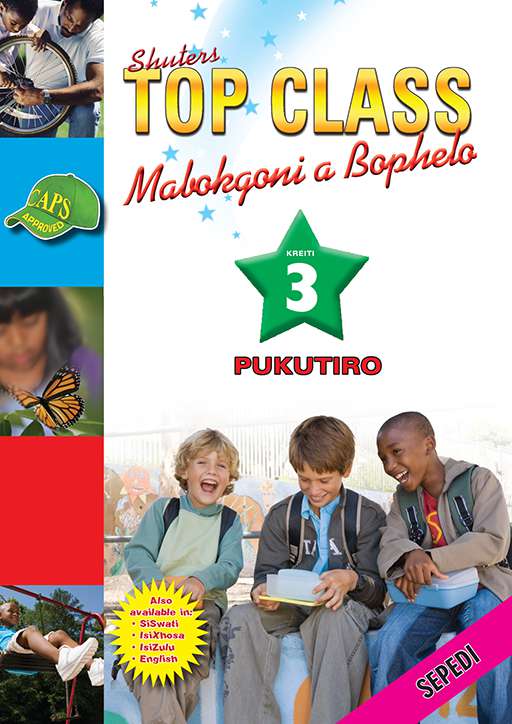 TOP CLASS LIFE SKILLS GRADE 3 WORKBOOK (SEPEDI) – Elex Academic Bookstore