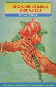 Unonjabulo Imbali Yase Mlizeli (Novel) (African Heritage Winner, 1997 ...