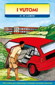 I Vutomi (Novel) (Xitsonga) (African Heritage Winner, 1997) – Elex ...
