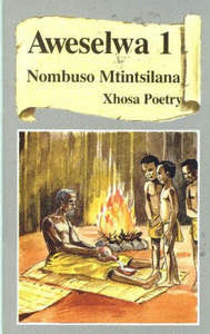 Aweselwa 1 - Xhosa Poetry – Elex Academic Bookstore