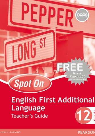 Spot On English First Additional Language Grade 12 (Teacher's Guide ...