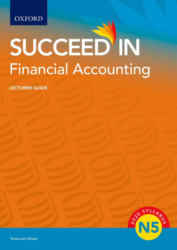 Succeed in Financial Accounting N5 Lecturer Guide – Elex Academic Bookstore