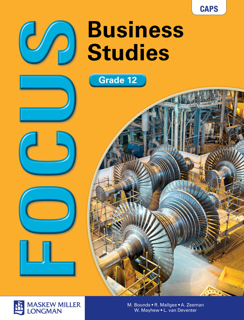 Focus Business Studies Grade 12 (Learner's Book) CAPS – Elex Academic ...