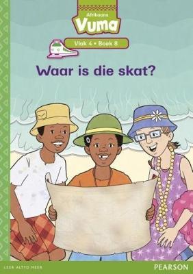 Vuma Afrikaans Huistaal Vlak 4 Boek 8 Leesboek: Waar is die skat?: Vla – Elex Academic Bookstore