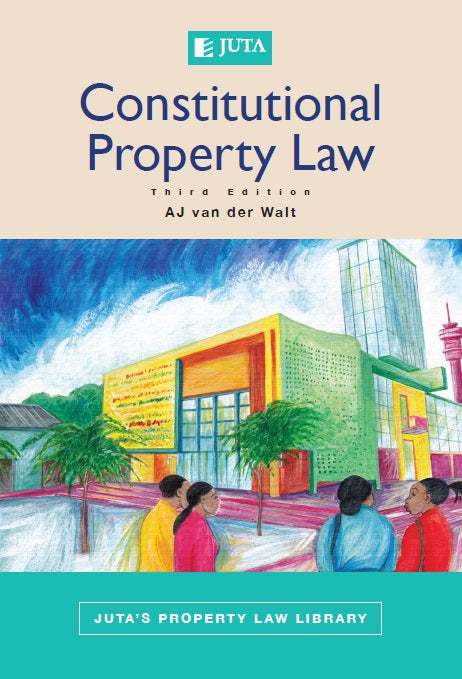 Constitutional Property Law (Juta's Property Law Library) (2011 - 3rd ...