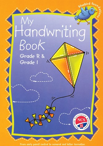 Bluebird My Handwriting Book Grade R Learners' Workbook – Elex Academic ...