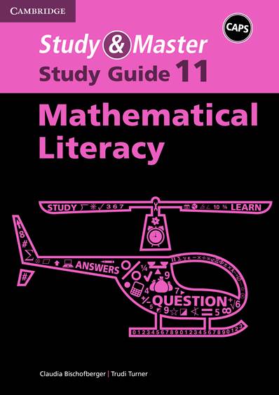Study & Master Mathematical Literacy Grade 11 Study Guide CAPS – Elex ...
