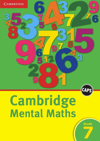 Cambridge Mental Maths Grade 7 CAPS – Elex Academic Bookstore