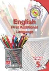 SOLUTIONS FOR ALL ENGLISH FIRST ADDITIONAL LANGUAGE GRADE 5 TEACHER'S ...